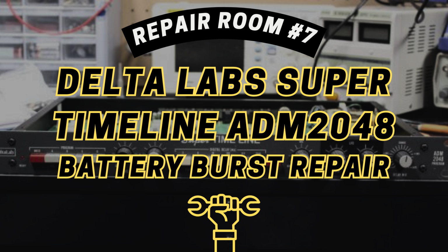 Repair Room #7: Delta Labs Super Timeline Repair